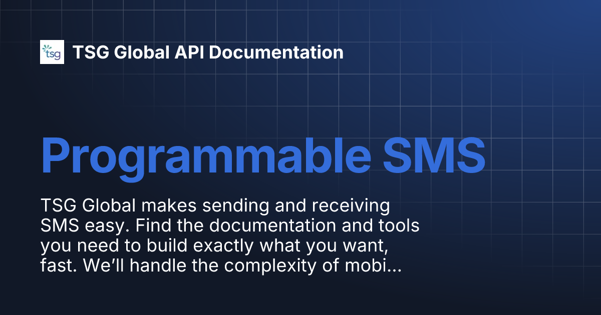 Programmable SMS | TSG Global API Documentation